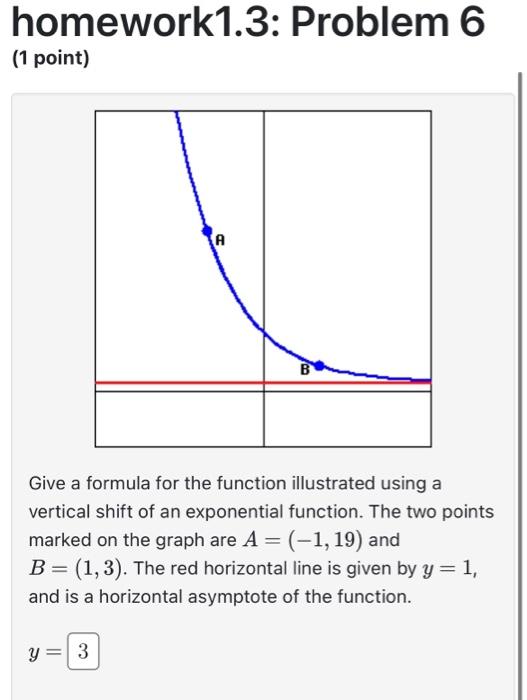 Solved homework1.3: Problem 6 (1 point) Give a formula for | Chegg.com