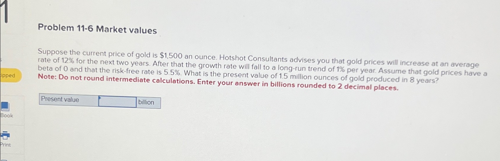 Solved Problem 11-6 ﻿Market valuesSuppose the current price | Chegg.com