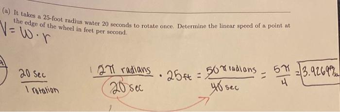 Solved (a) It takes a 25 -foot radius water 20 seconds to | Chegg.com