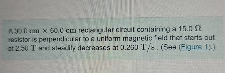 Solved A 30.0cm×60.0cm ﻿rectangular circuit containing a | Chegg.com