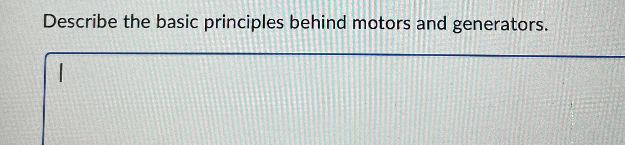 High Quality SOLUTION Describe the basic principles behind motors and | Chegg.com