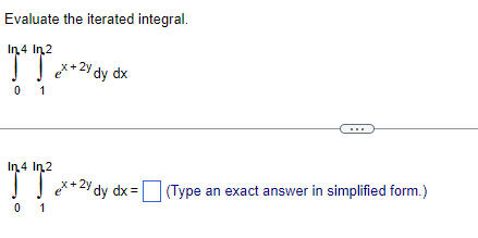 Solved Evaluate the iterated | Chegg.com
