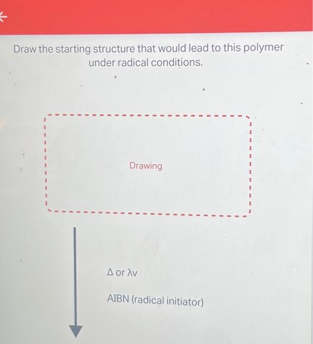 Solved Draw the starting structure that would lead to this | Chegg.com