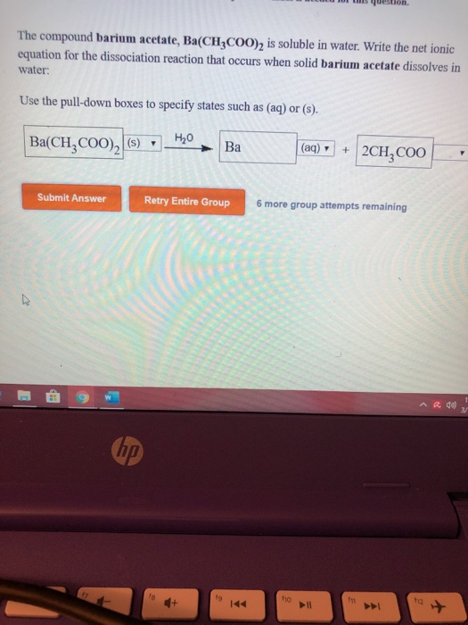 Solved JUI Ws question. The compound barium acetate, | Chegg.com