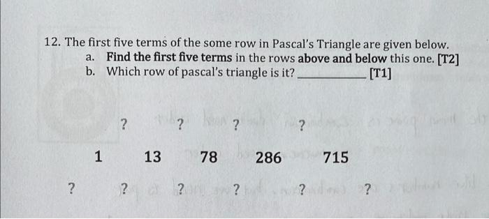 Solved 12. The first five terms of the some row in Pascal's | Chegg.com