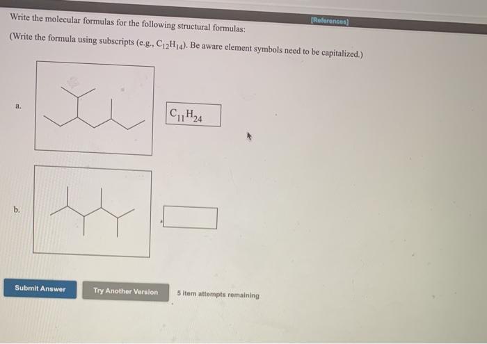 Solved [References) Write the molecular formulas for the | Chegg.com