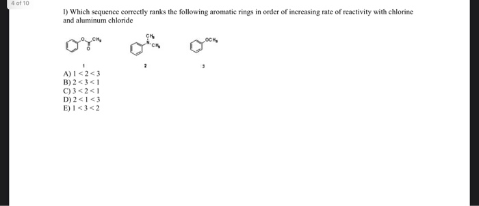 Solved 4 of 10 1) Which sequence correctly ranks the | Chegg.com
