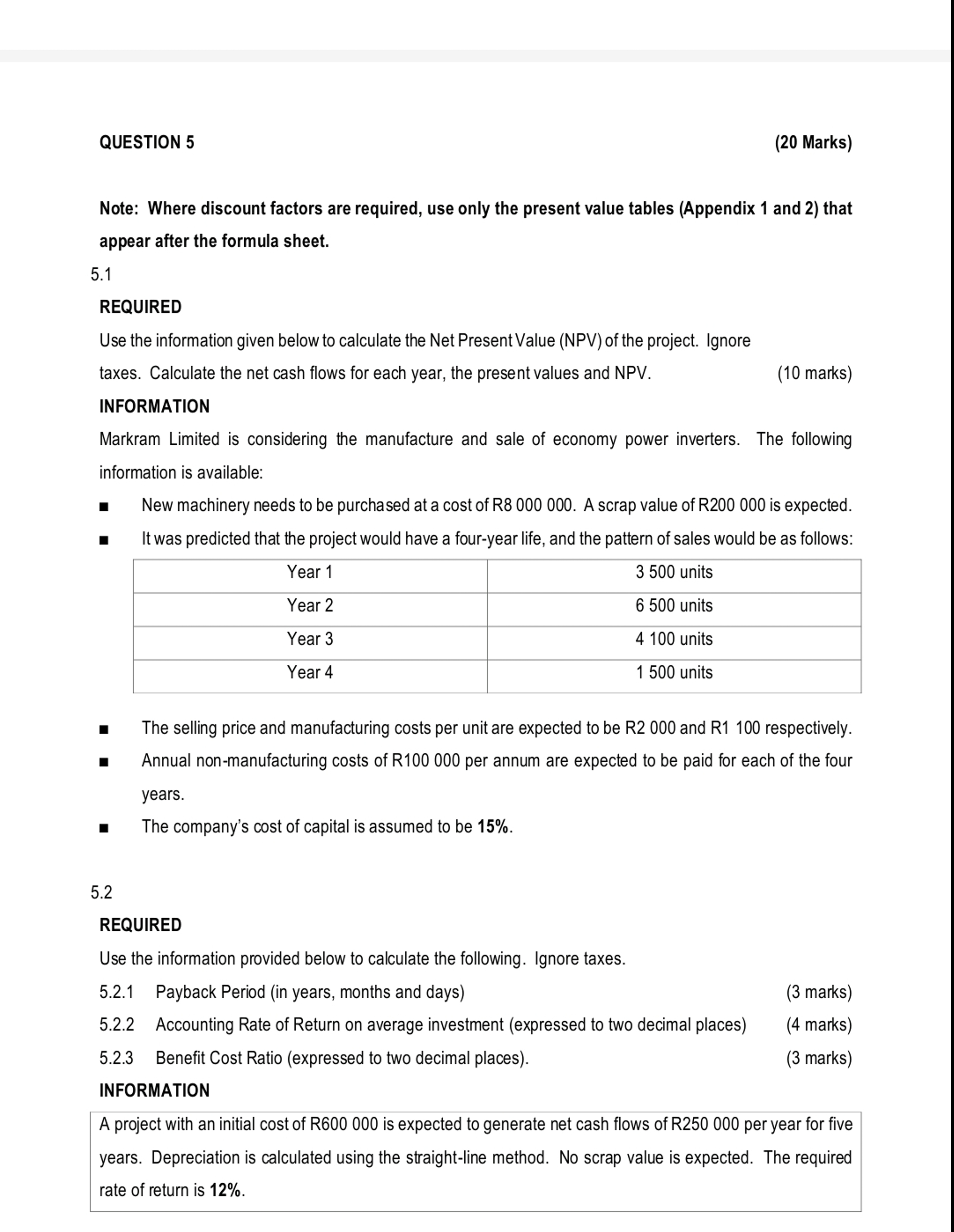 Solved Note: Where discount factors are required, use only | Chegg.com