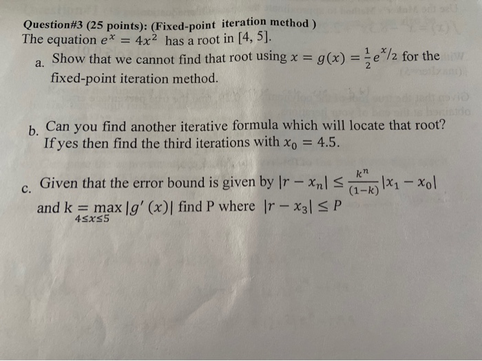 Solved Question#3 (25 points): (Fixed-point iteration method | Chegg.com