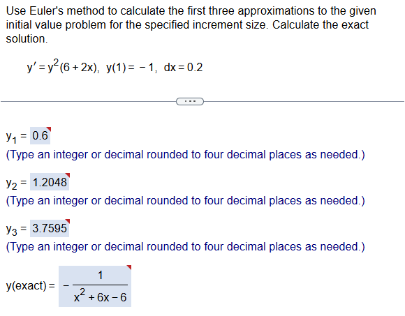 Solved Use Euler's method to ﻿calculate the first three | Chegg.com