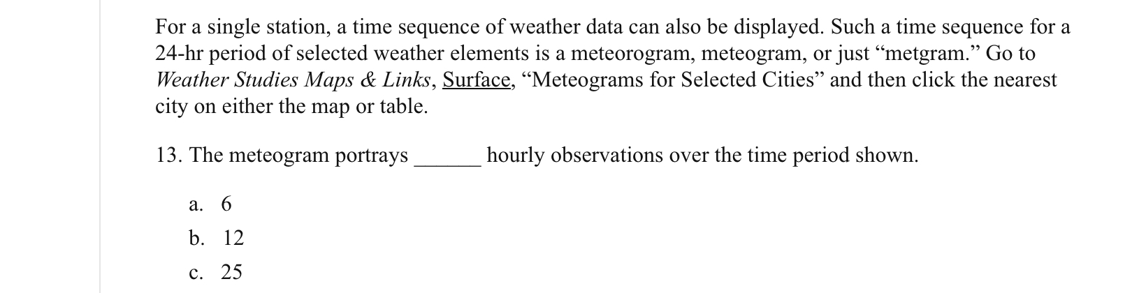 Solved For a single station, a time sequence of weather data | Chegg.com