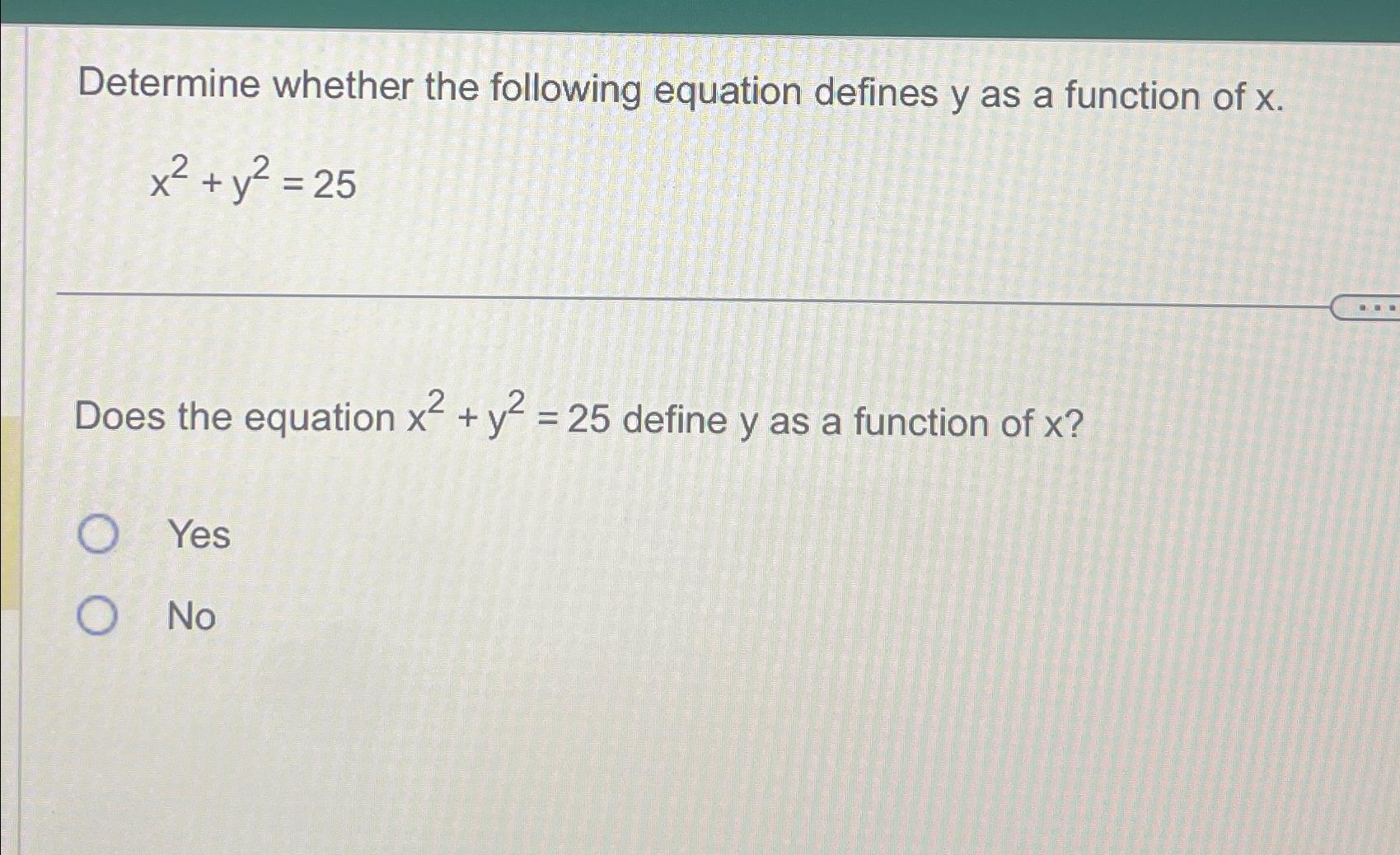 Solved Determine whether the following equation defines y | Chegg.com
