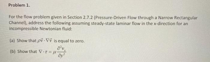 Solved Problem 1. For the flow problem given in Section | Chegg.com
