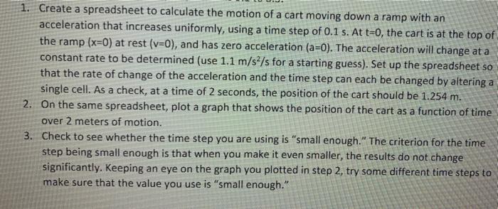 Solved 1. Create a spreadsheet to calculate the motion of a | Chegg.com