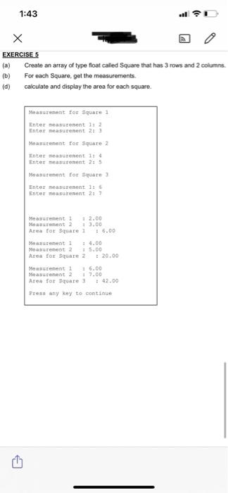 Solved 1:43 Х EXERCISE 5 (a) Create an array of type float | Chegg.com