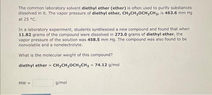 Solved The common laboratory solvent diethyl ether (ether) | Chegg.com