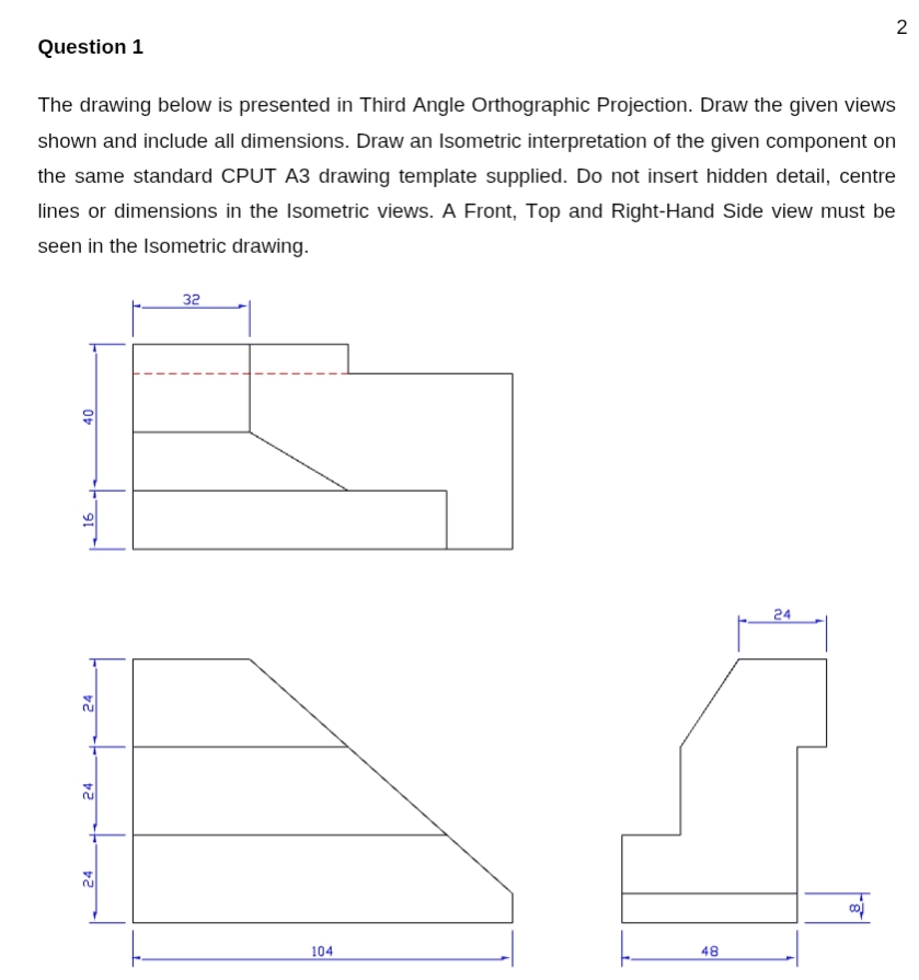 Solved 2Question 1The drawing below is presented in Third | Chegg.com