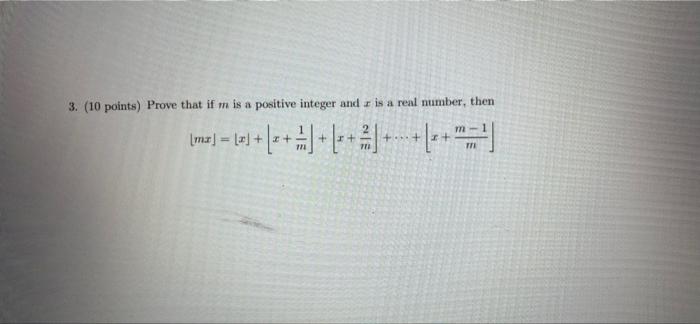 Solved 3. (10 points) Prove that if m is a positive integer | Chegg.com