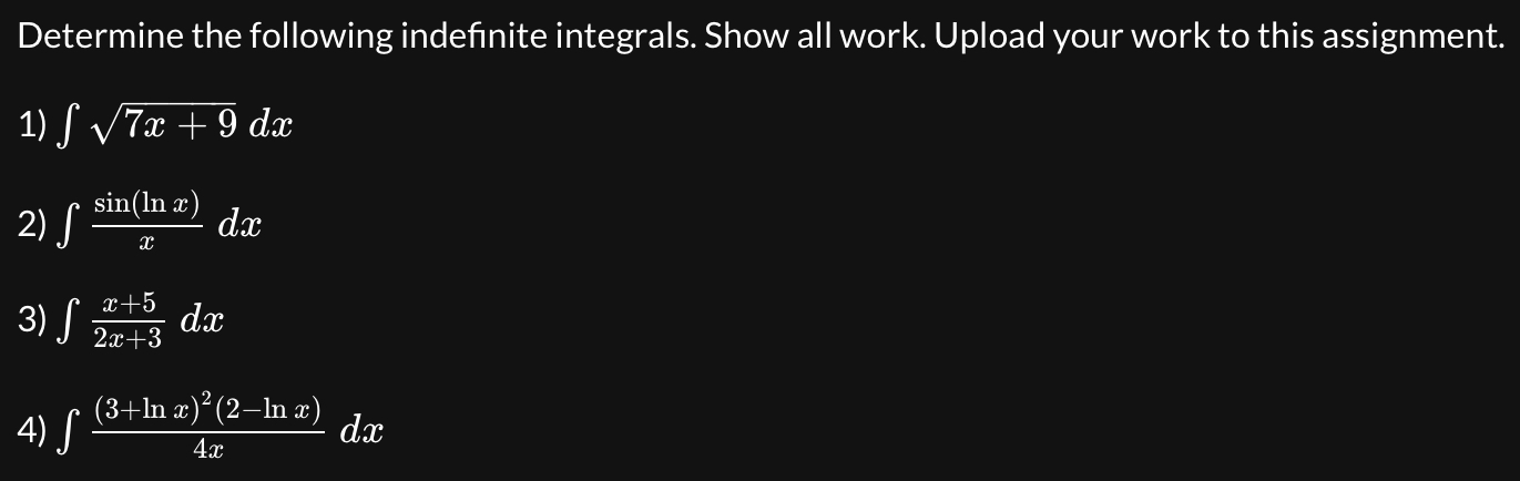 Solved Determine the following indefinite integrals using | Chegg.com