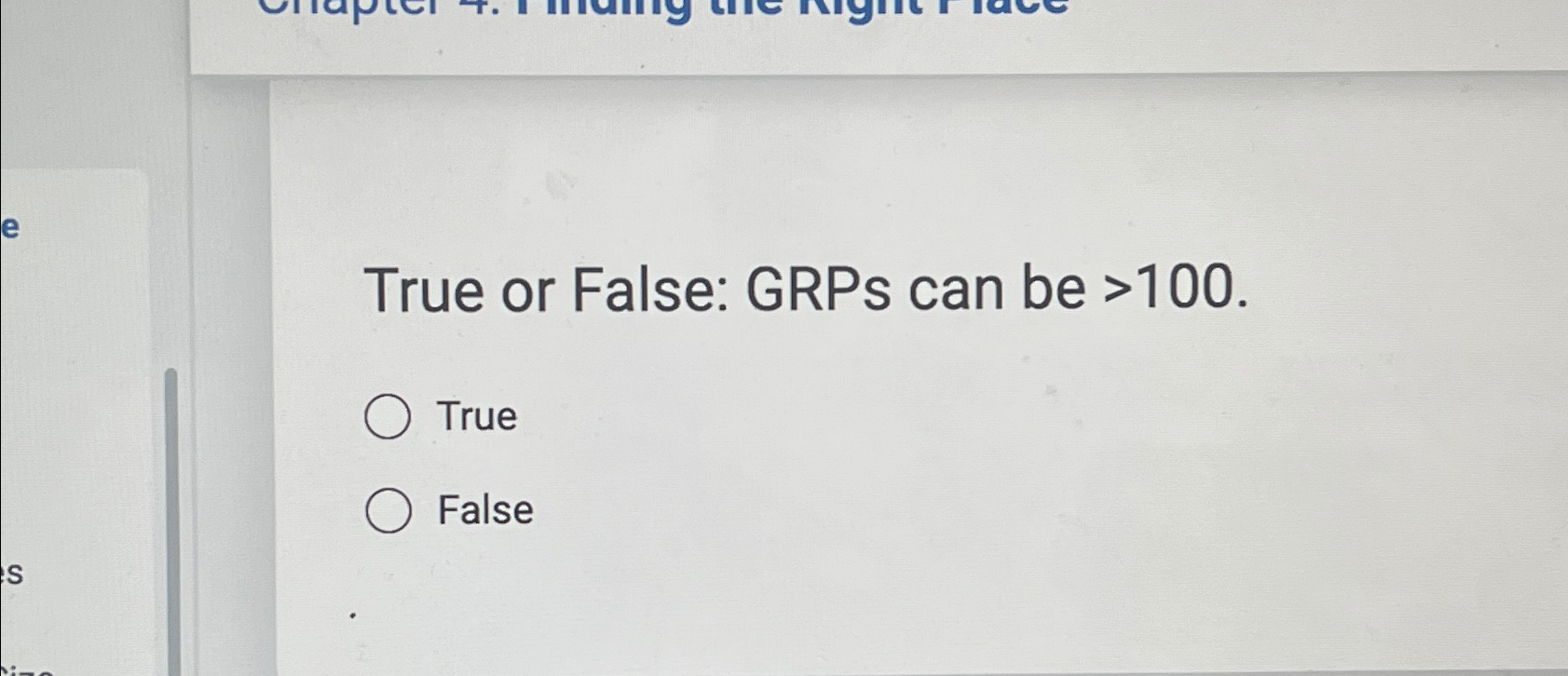 Solved True or False: GRPs can be >100.TrueFalse | Chegg.com
