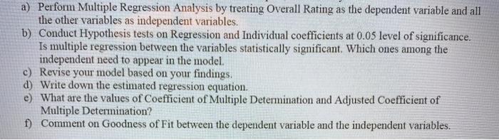 a) Perform Multiple Regression Analysis by treating | Chegg.com