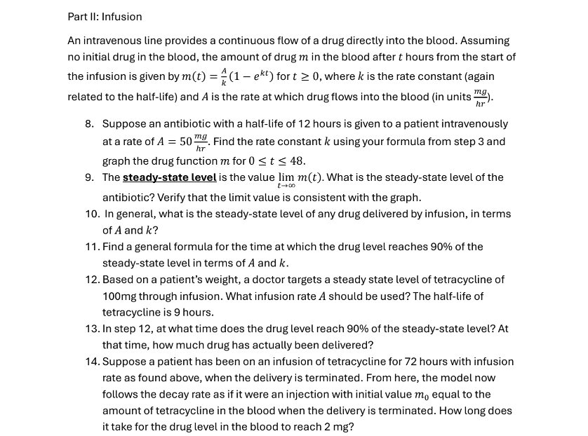 Part II: Infusion An intravenous line provides a | Chegg.com