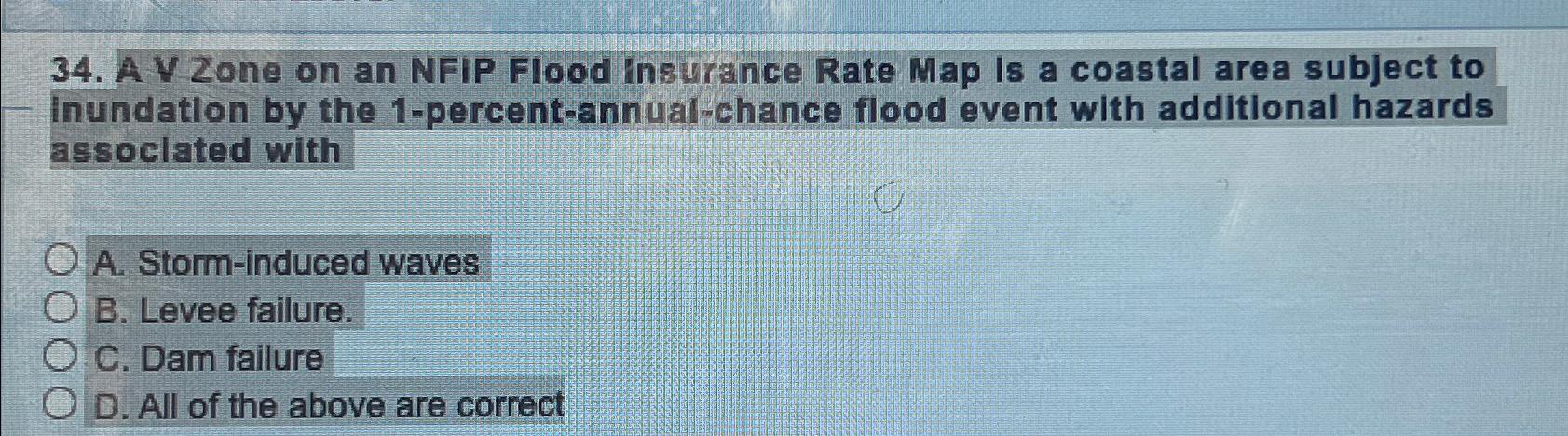 Solved A V Zone on an NFIP Flood Insurance Rate Map Is a | Chegg.com