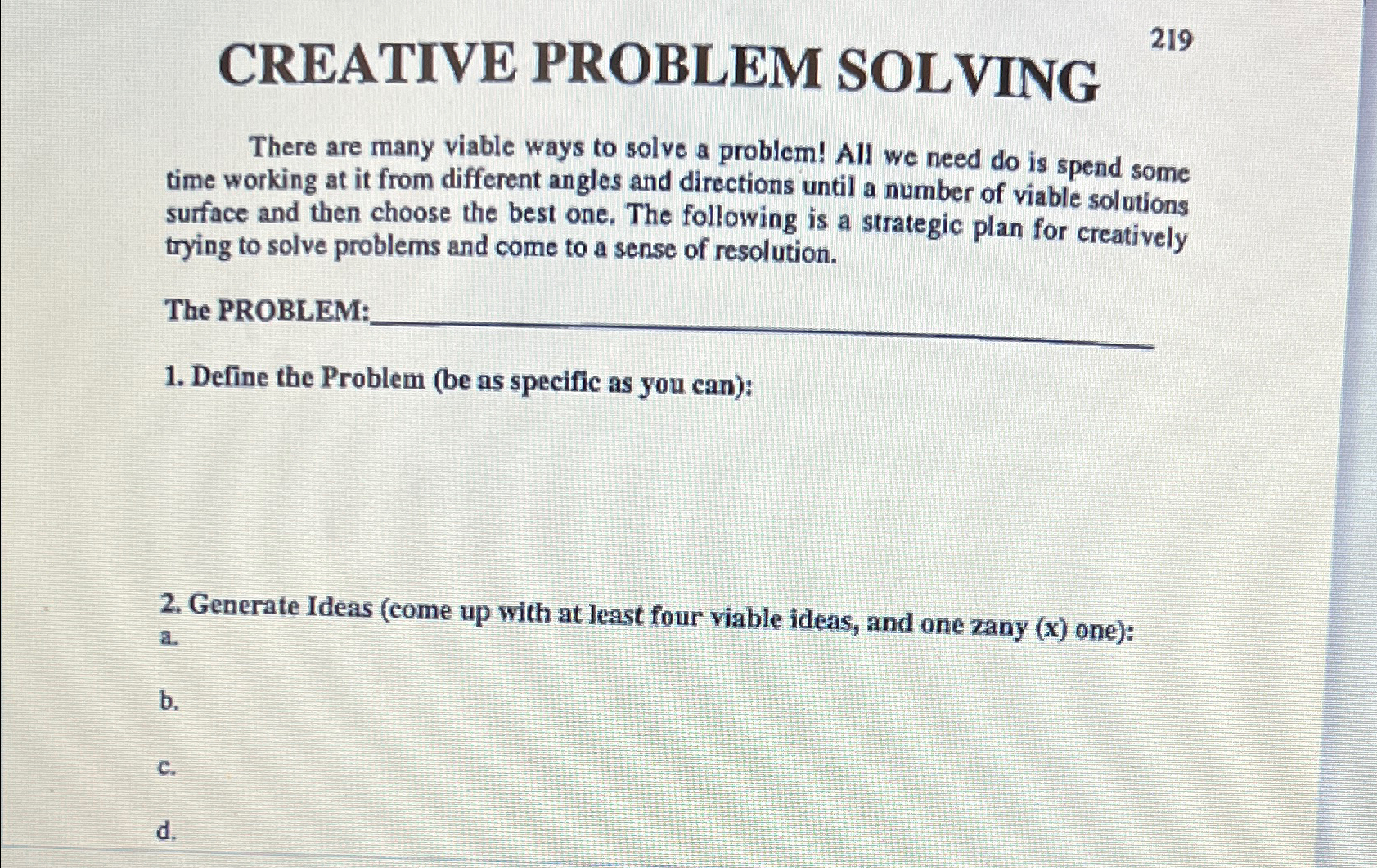 Solved CREATIVE PROBLEM SOLVING219There are many viable ways | Chegg.com