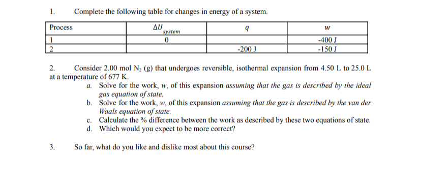 Solved Complete the following table for changes in energy of | Chegg.com