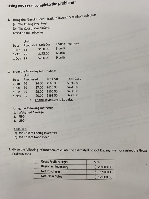 Solved Using MS Excel complete the problems: 1. Using the | Chegg.com