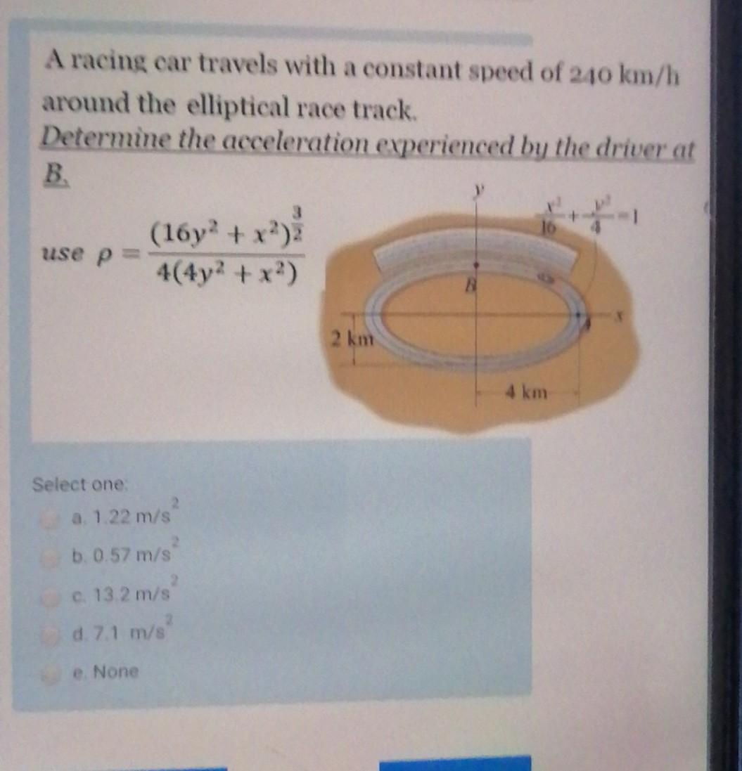 Solved A racing car travels with a constant speed of 240 | Chegg.com