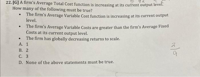 Solved 22. [G] A firm's Average Total Cost function is | Chegg.com