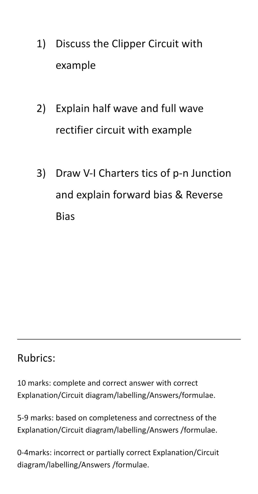 Solved 1) Discuss the Clipper Circuit with example 2) | Chegg.com