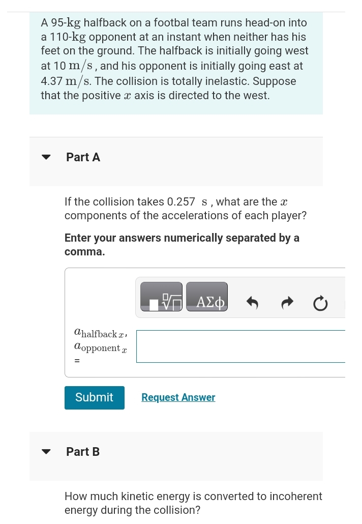 Solved \end{array}]Request AnswerPart BHow much kinetic | Chegg.com