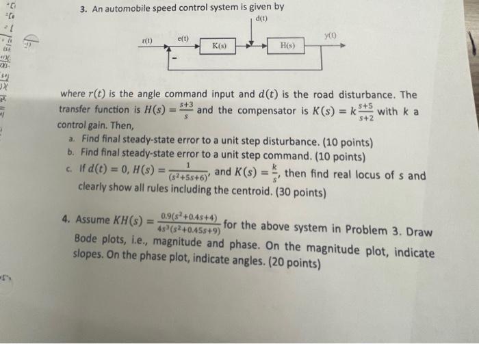 Solved 3. An automobile speed control system is given by | Chegg.com