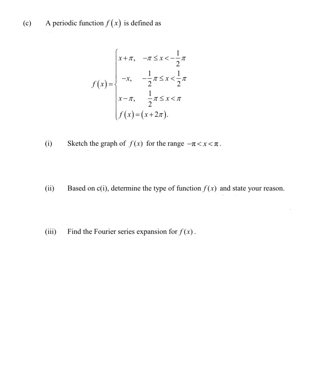 Solved (c) ﻿A periodic function f(x) ﻿is defined | Chegg.com