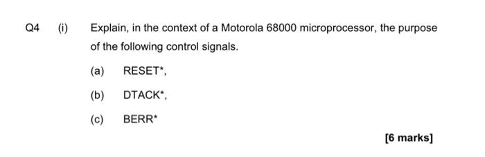 Solved Q4 (0) Explain, in the context of a Motorola 68000 | Chegg.com
