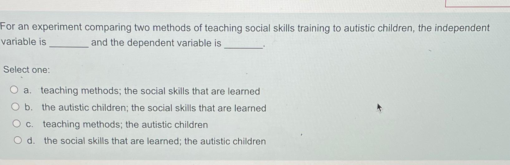Solved For an experiment comparing two methods of teaching | Chegg.com