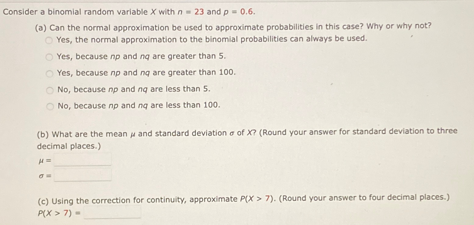 Solved Consider a binomial random variable x ﻿with n=23 ﻿and | Chegg.com