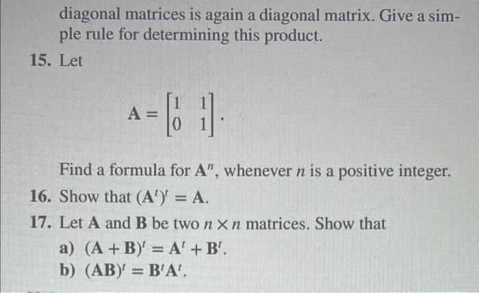 Solved diagonal matrices is again a diagonal matrix. Give a | Chegg.com