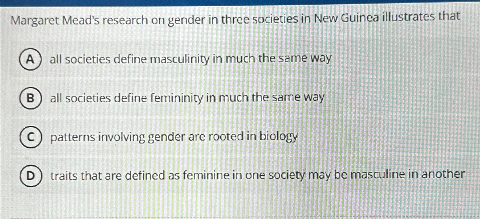 Solved Margaret Mead's research on gender in three societies | Chegg.com