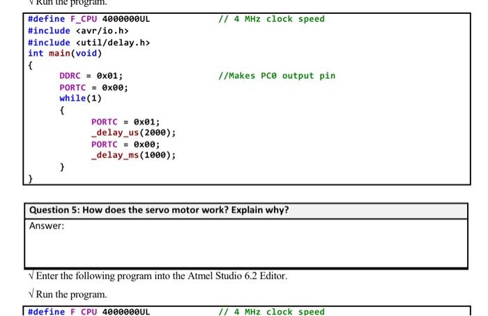 Solved Question 5: How does the servo motor work? Explain | Chegg.com