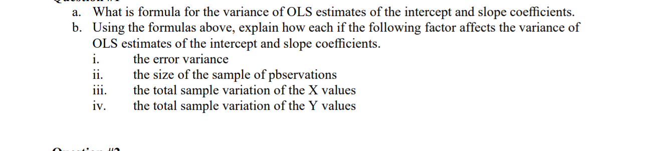 Solved a. What is formula for the variance of OLS estimates | Chegg.com