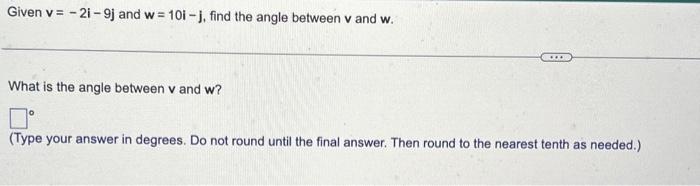 Given \\( \\mathbf{v}=-2 \\mathbf{i}-9 \\mathbf{j} | Chegg.com