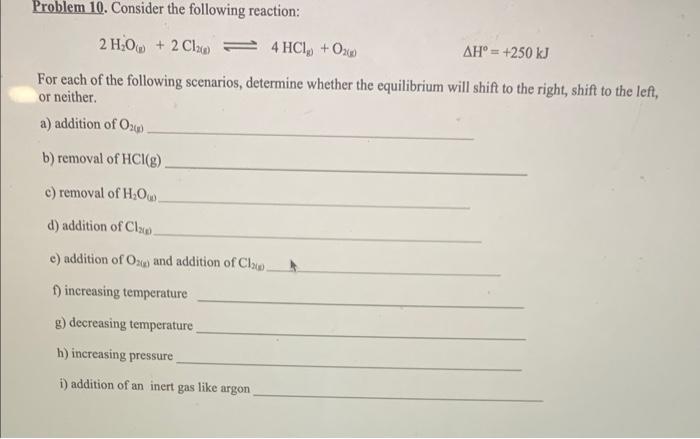 Solved Problem 10. Consider the following reaction: | Chegg.com