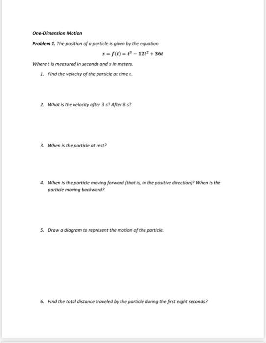 Solved One-Dimension Motion Problem 1. The position of a | Chegg.com