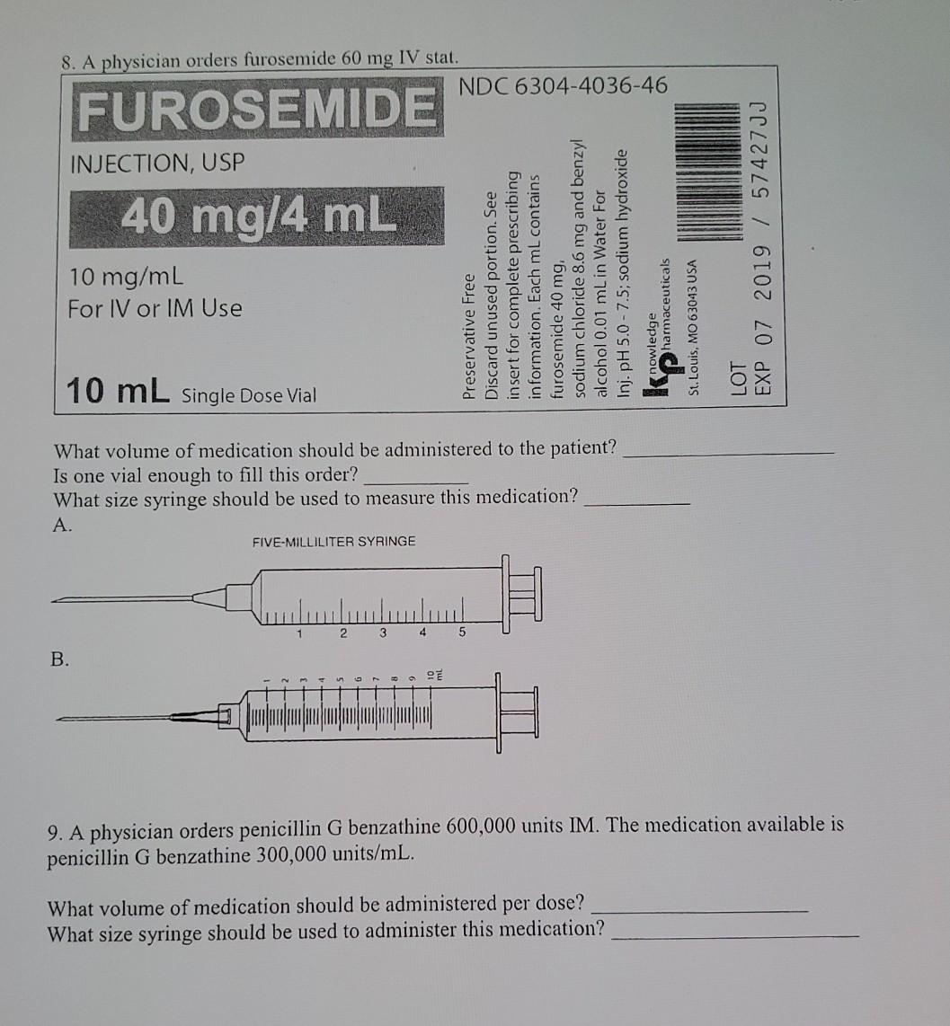 Solved 8. A physician orders furosemide 60 mg IV stat. NDC | Chegg.com