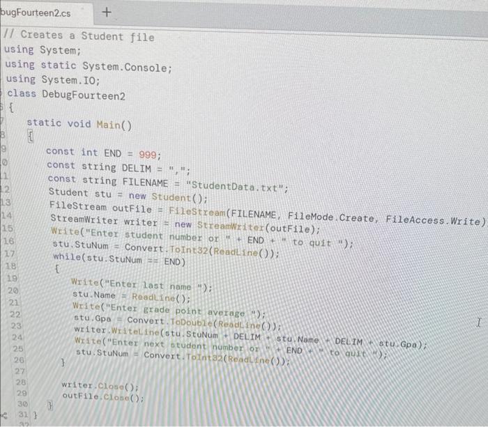 Solved Student stu = new Student () ; Filestream outFile = | Chegg.com