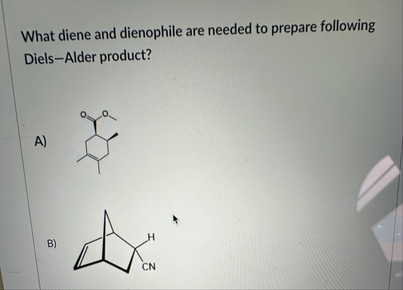 Solved What diene and dienophile are needed to prepare | Chegg.com