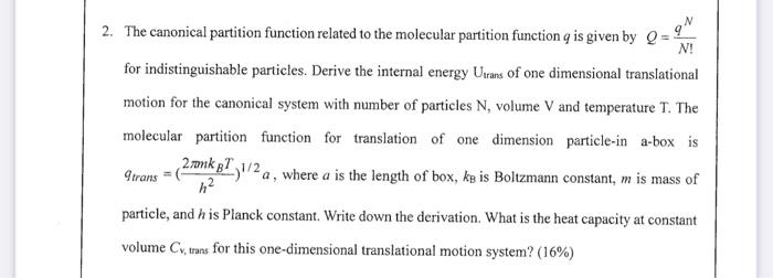 Solved 2. The canonical partition function related to the | Chegg.com